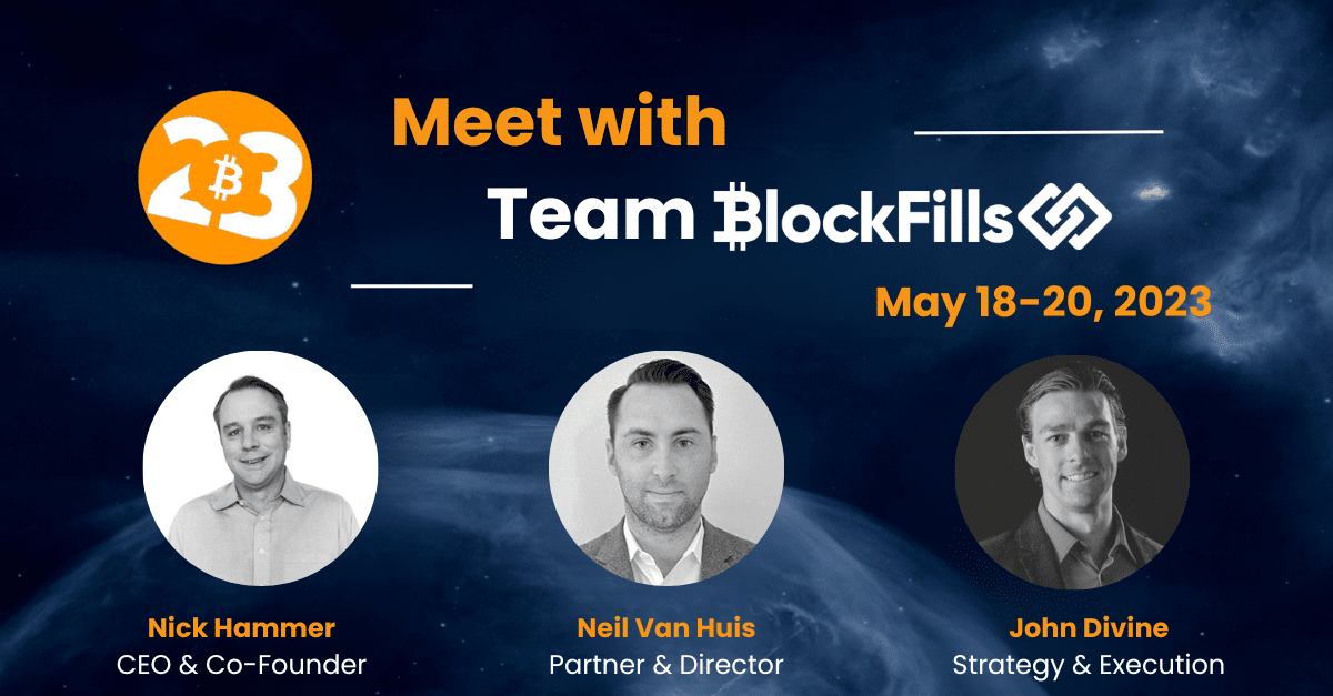 Bitcoin 2023 Conference - BlockFills